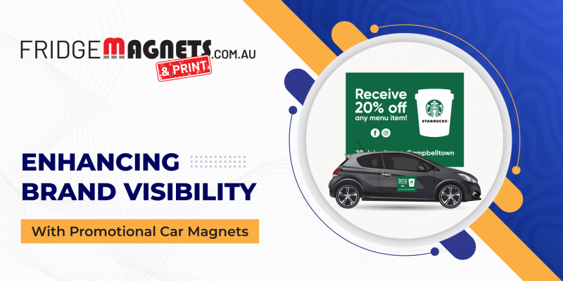 How Promotional Car Magnets Boost Brand Visibility - Fridge Magnet